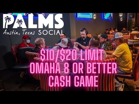 $10/$20 Limit Omaha Hi/Lo Poker Cash Game on Live at the Palms in Austin, Texas