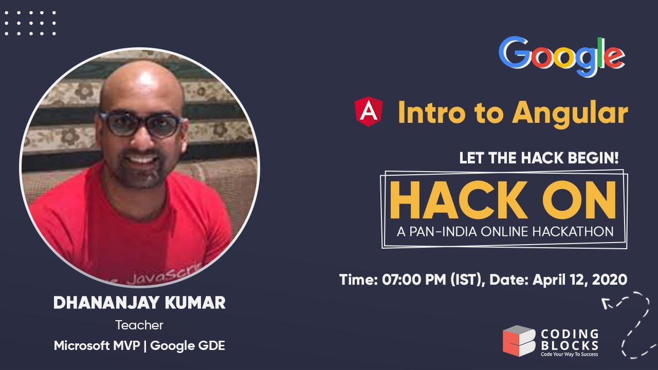 Getting Started with Angular by Dhananjay Kumar | HackOn Hackathon