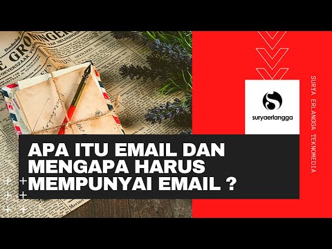 Apa itu Email dan Mengapa Kita Harus Mempunyai Email