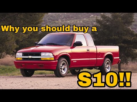 Why YOU Should Buy a Chevy S10!