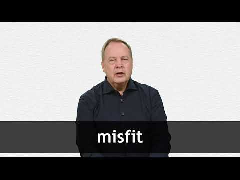 MISFIT - Definition & Translations | Collins English Dictionary