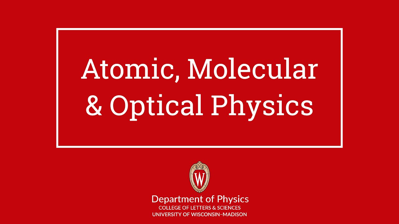 Atomic, Molecular & Optical Physics