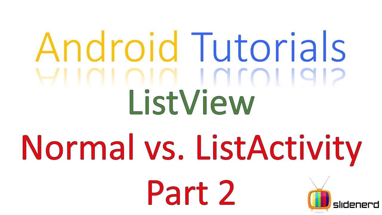 80 Android ListActivity Part 2 |