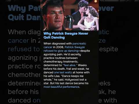 Why Patrick Swayze Never Quit Dancing