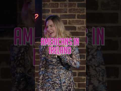 Americans In Ireland | Meghan Hanley #comedy #shorts #comedyshorts #irish #stpatricksday