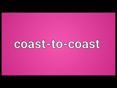 Coast-to-coast Meaning