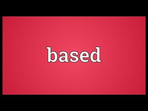 Based Meaning