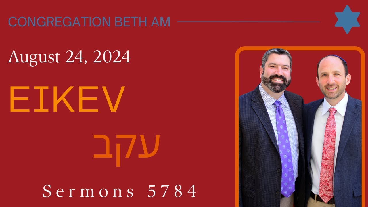 Beth Am Sermons: August 24, 2024