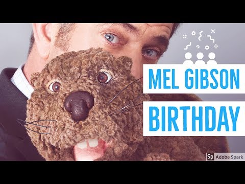 Happy Birthday Mel Gibson! - How Old is Mel Gibson? Date of birth?