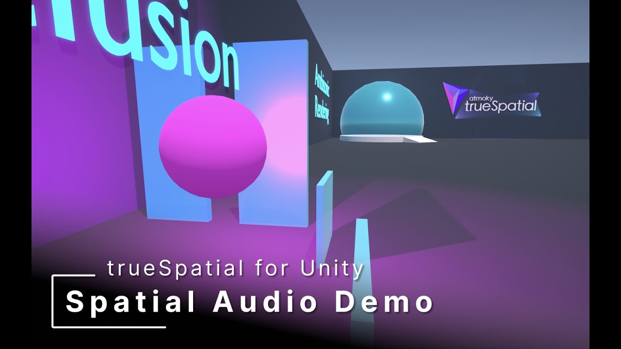 Spatial Audio for Games: A demo of atmoky trueSpatial for Unity Engine