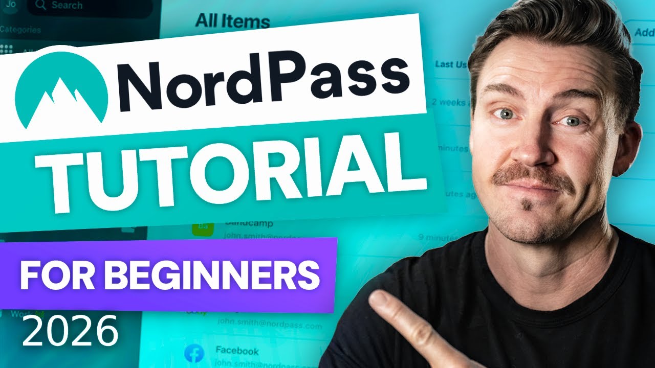 NordPass Tutorial 2026 for Beginners | EVERYTHING You Need To Know About This Password Manager!