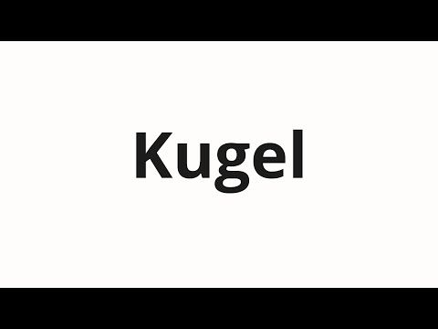 How to pronounce Kugel