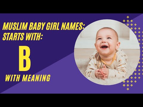Muslim Girl Names Starting with B | Islamic Girl Name Start With B | Unique Girl Name With B