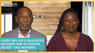 Nike Jordan Brand Exec Larry Miller’s Daughter Inspired Him to Expose Secret 1965 Murder