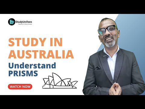 Study in Australia | Unlocking PRISMS: Streamlining International Student Enrollment in Australia
