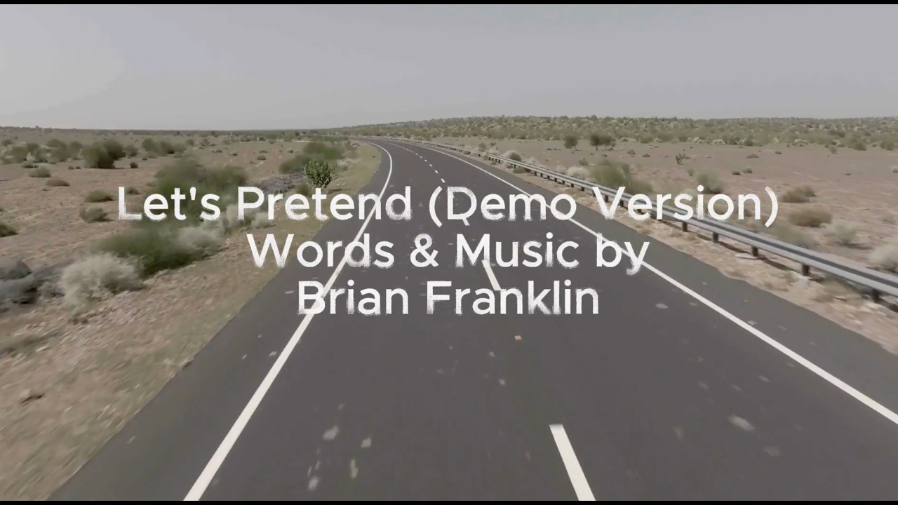 Let's Pretend (Demo) Lyric Video - Brian Franklin