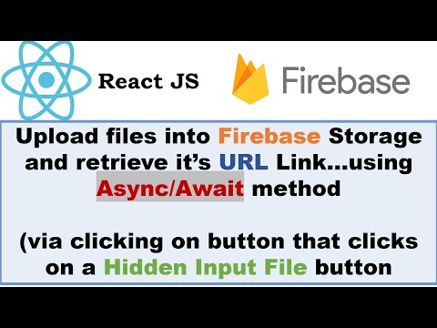 Using React to Upload to Firebase Storage and retrieving it's URL (using the Async/Await method)