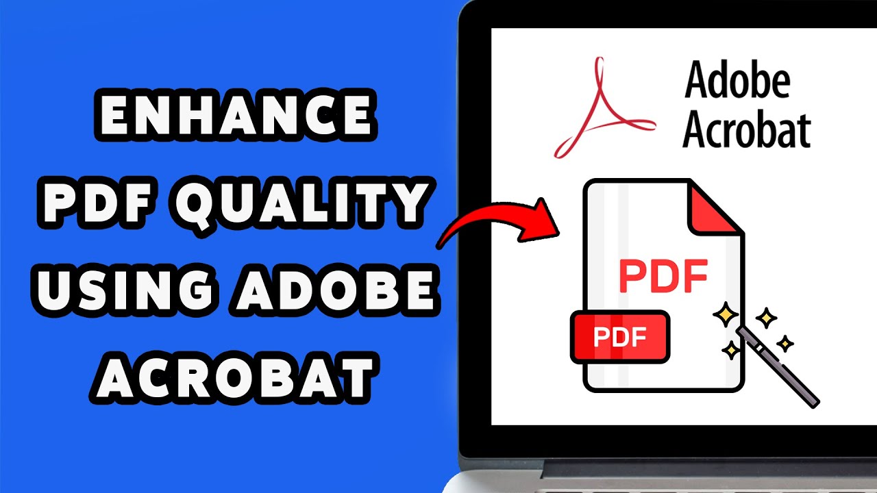 How To Enhance PDF Quality Using Adobe Acrobat 2025 | Improve PDF Resolution And Clarity