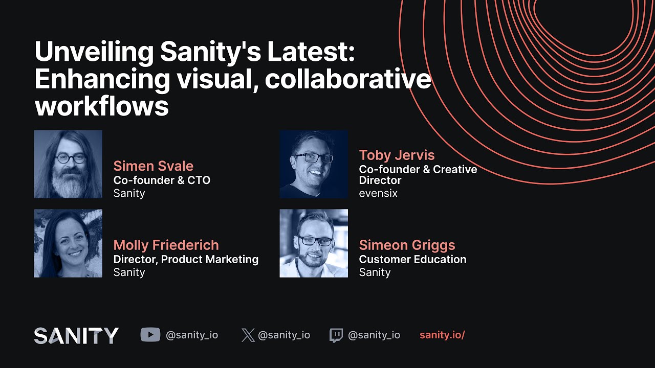 Unveiling Sanity's Latest: Enhancing visual, collaborative workflows