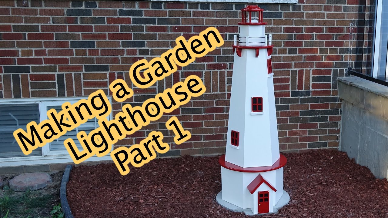 Making a Garden Lighthouse Part 1