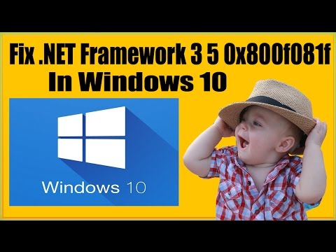 How To Fix Microsoft .NET Framework 3 5 Error 0x800f081f In Windows 10?