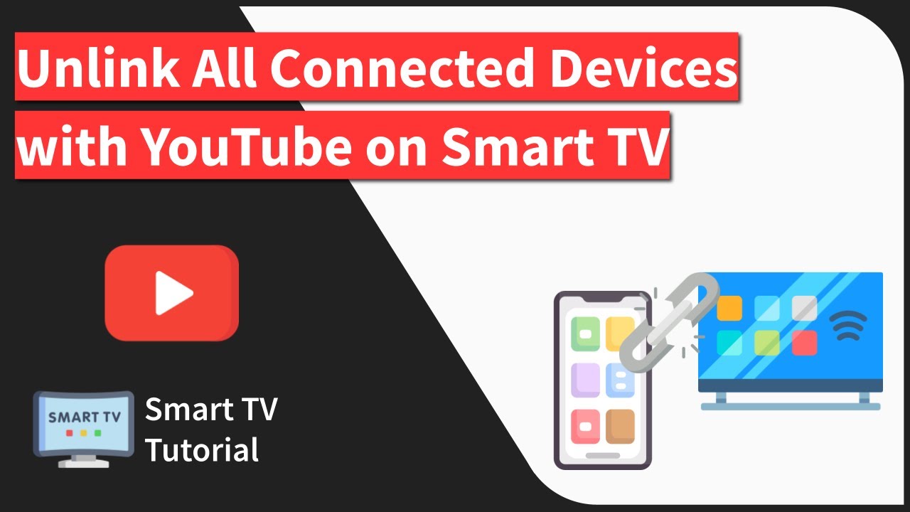 How to Unlink Connected Devices to YouTube App on TV