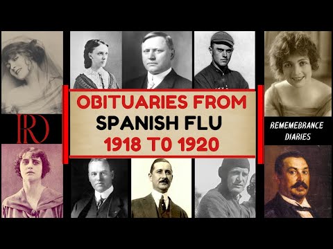 Obituaries from Spanish flu - Famous celebrities/personalities we've lost in 1918 to 1920