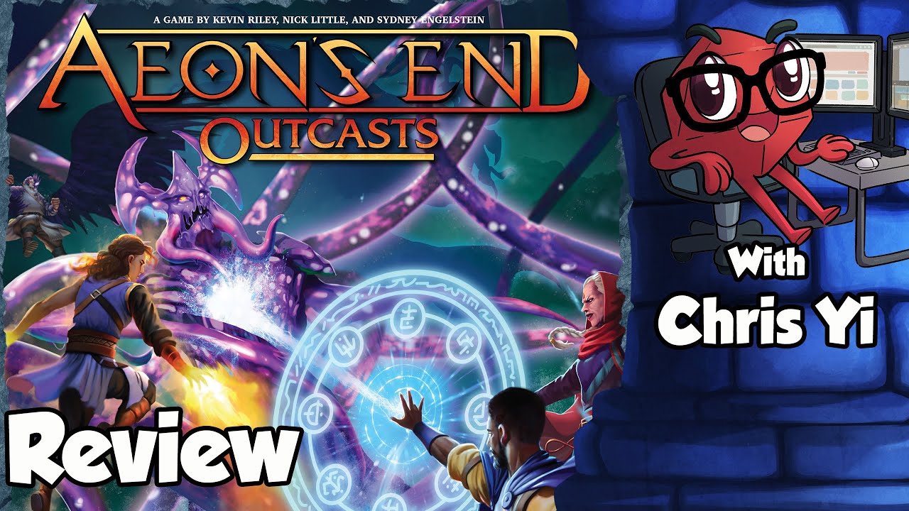 Aeon's End Outcasts Review  - with Chris Yi