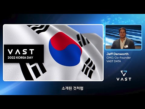 Korea Day 2022: VAST Overview | Building a VAST Success