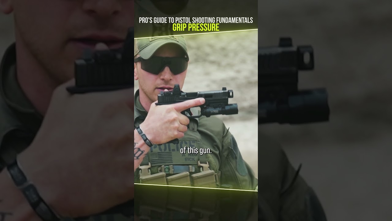 Pro's Guide to Pistol Shooting Fundamentals | Grip pressure