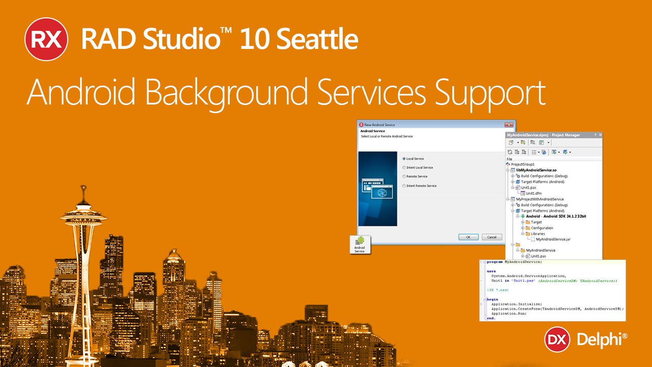 RAD Studio 10 Seattle - Android Services