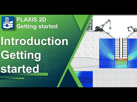 Introduction - Getting Started with PLAXIS 2D - part 1/11