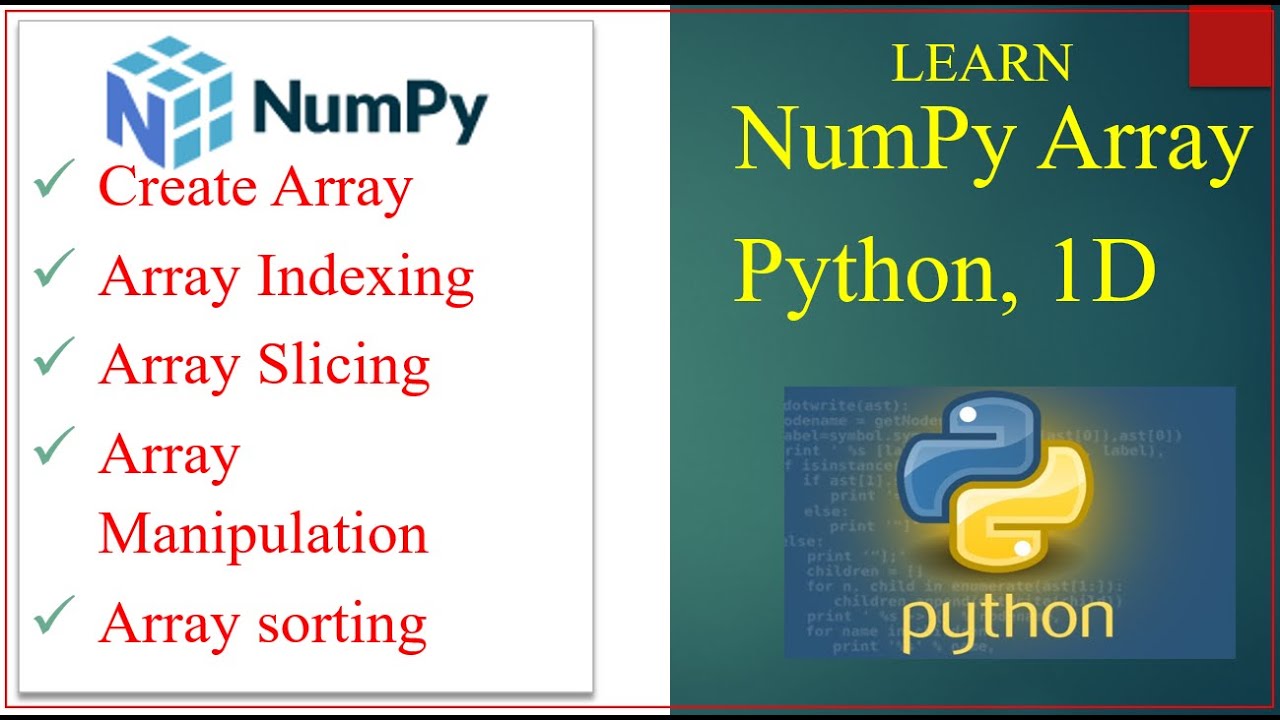 NumPy Array 1D Basics. Creating an array, array indexing, slicing, array manipulation in Python.