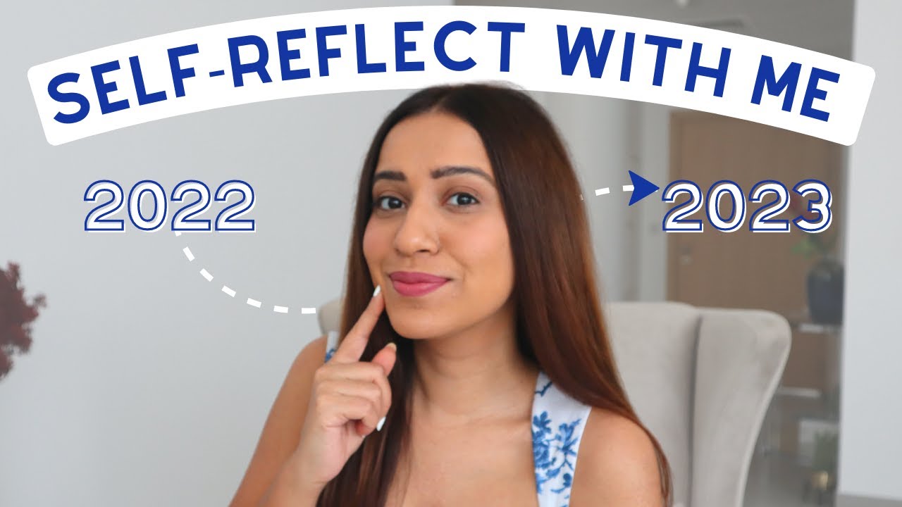 Let’s look back on 2022 | Self-Reflection | Lessons I learnt