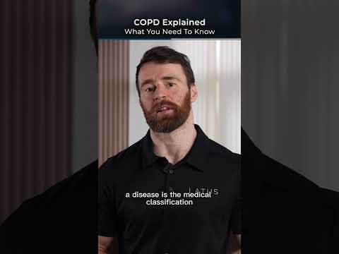 COPD Explained - What You Need To Know