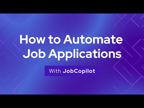How to Automate Job Applications in 5 Minutes | Step-by-Step JobCopilot Guide