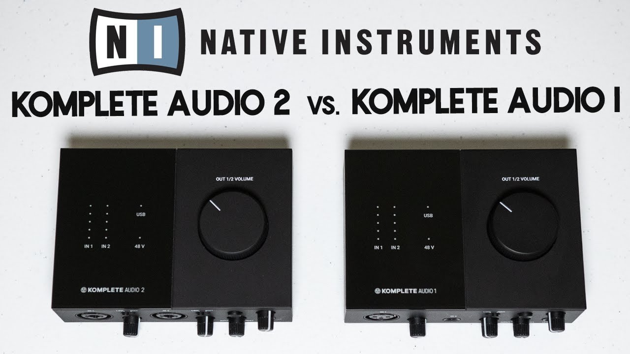 Native Instruments Komplete Audio 1 vs. Komplete Audio 2 [Comparison & Sound Test]