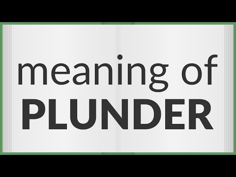 Plunder | meaning of Plunder