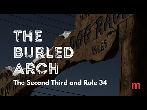 The Second Third and Rule 34 | Iditarod 2024