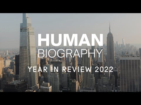 Human Biography's Year in Review 2022