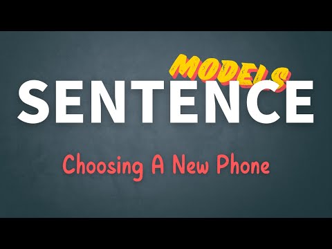 Sentence Models | Choosing A New Phone