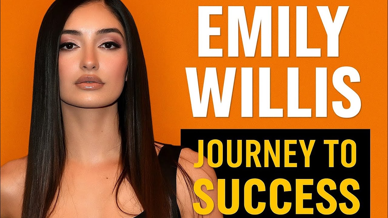 Emily Willis Biography | Journey of Passion, Focus & Success