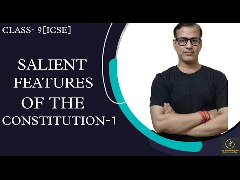 Salient Features Of The Constitution I | Fundamental Rights and Duty ICSE Class 9 | @sirtarunrupani