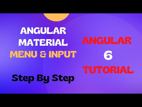 #3: How to use Angular Material Menu & Material Input - Step by Step