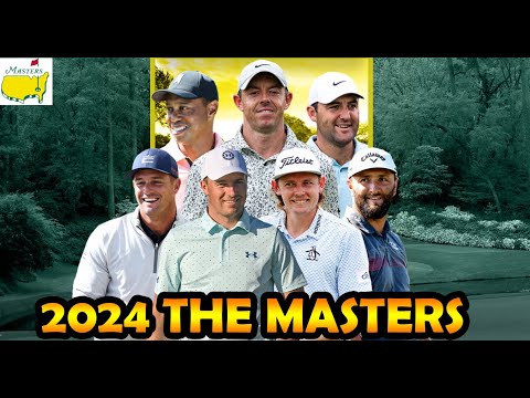 2024 The Masters Tournament: What You Need to Watch