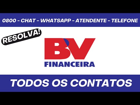 TODOS OS CONTATOS DA BV Financeira: 0800, Chat, WhatsApp, Antendente, telefone e mais
