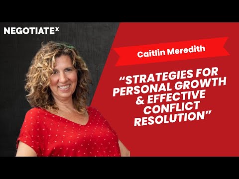Strategies For Personal Growth & Effective Conflict Resolution