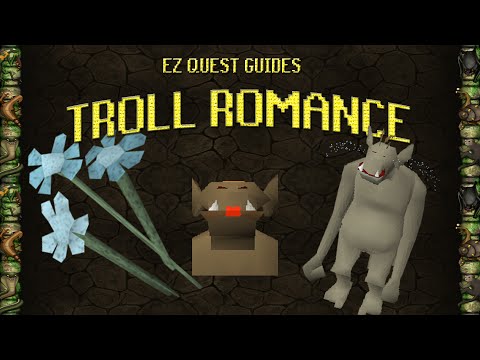 EZ OSRS Quests - Troll Romance
