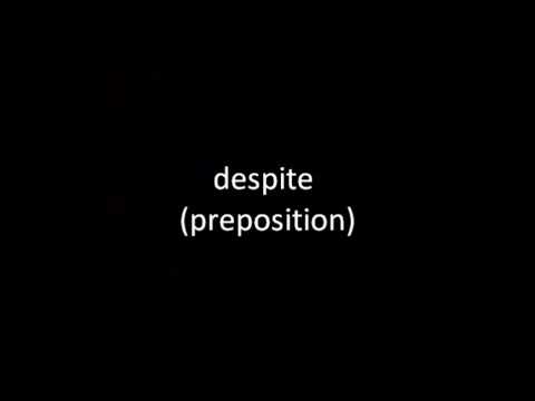 despite (preposition)