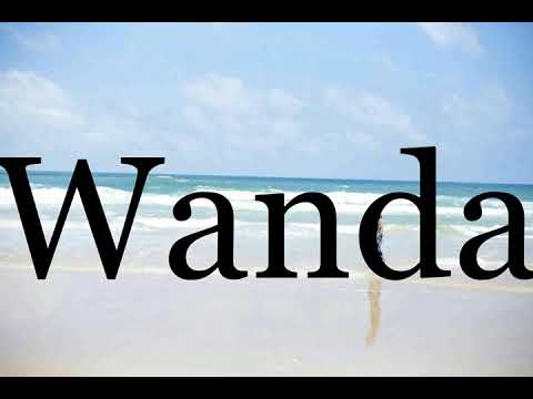 How To Pronounce Wanda🌈🌈🌈🌈🌈🌈Pronunciation Of Wanda